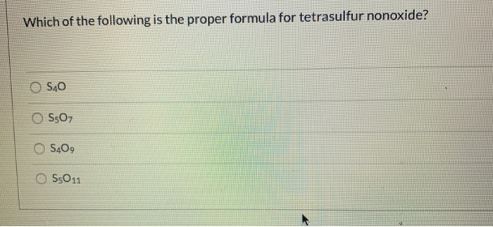 Solved Which of the following is the proper formula for | Chegg.com
