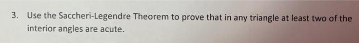 Solved 3. Use the Saccheri-Legendre Theorem to prove that in | Chegg.com