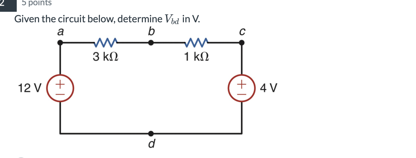 Solved 5 ﻿pointsGiven the circuit below, determine Vhd ﻿in | Chegg.com