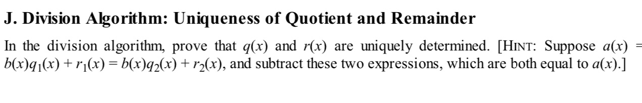Solved J. ﻿Division Algorithm: Uniqueness of Quotient and | Chegg.com