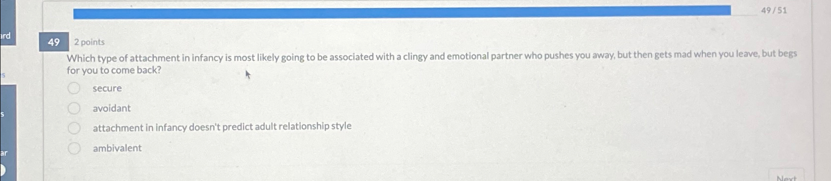 Solved 492 ﻿pointsWhich type of attachment in infancy is | Chegg.com