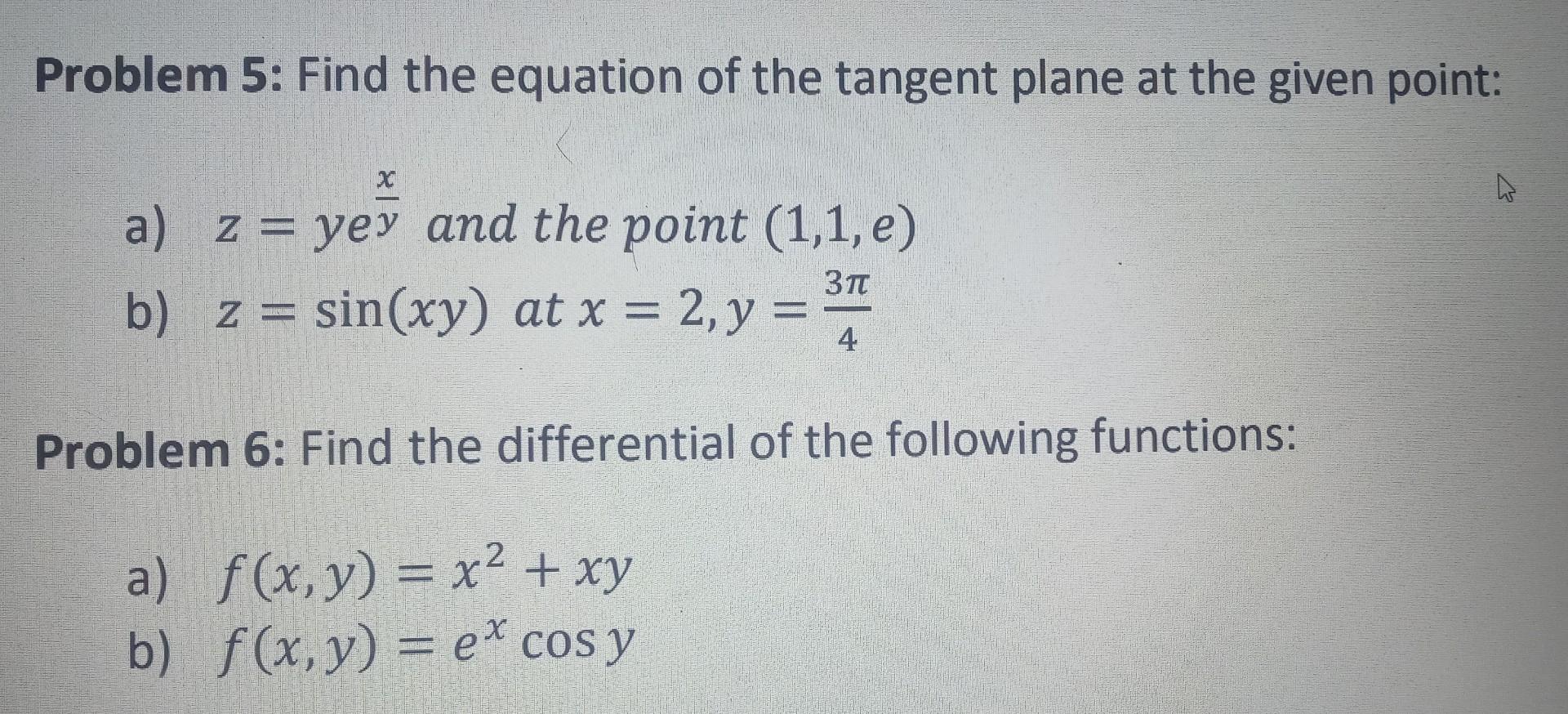 Solved Problem 5: Find the equation of the tangent plane at | Chegg.com