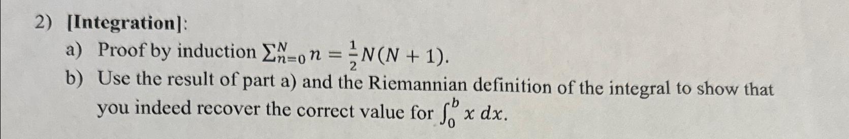 Solved [Integration]:a) ﻿Proof by induction | Chegg.com