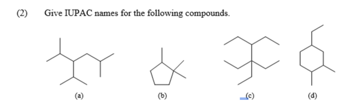 Solved (2) ﻿Give IUPAC names for the following | Chegg.com
