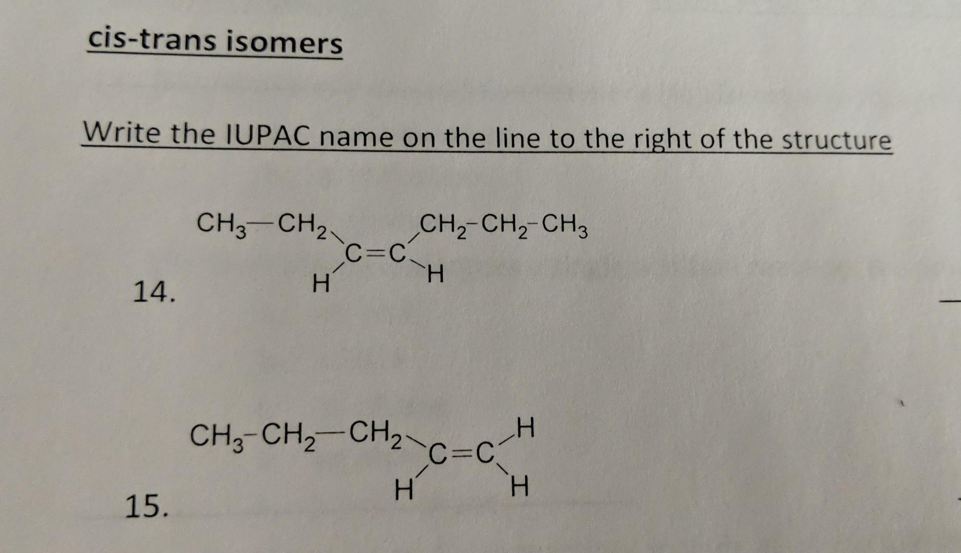 Solved cis-trans isomers Write the IUPAC name on the line to | Chegg.com