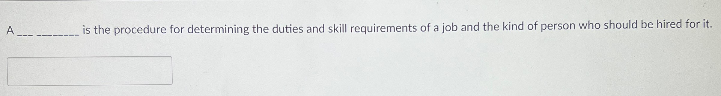 Solved A ﻿is the procedure for determining the duties and | Chegg.com