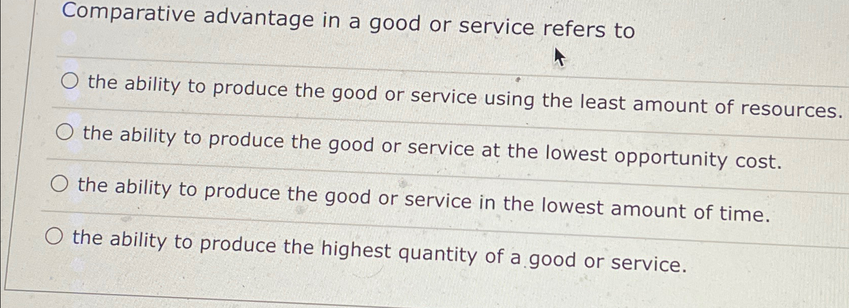 Solved Comparative advantage in a good or service refers | Chegg.com