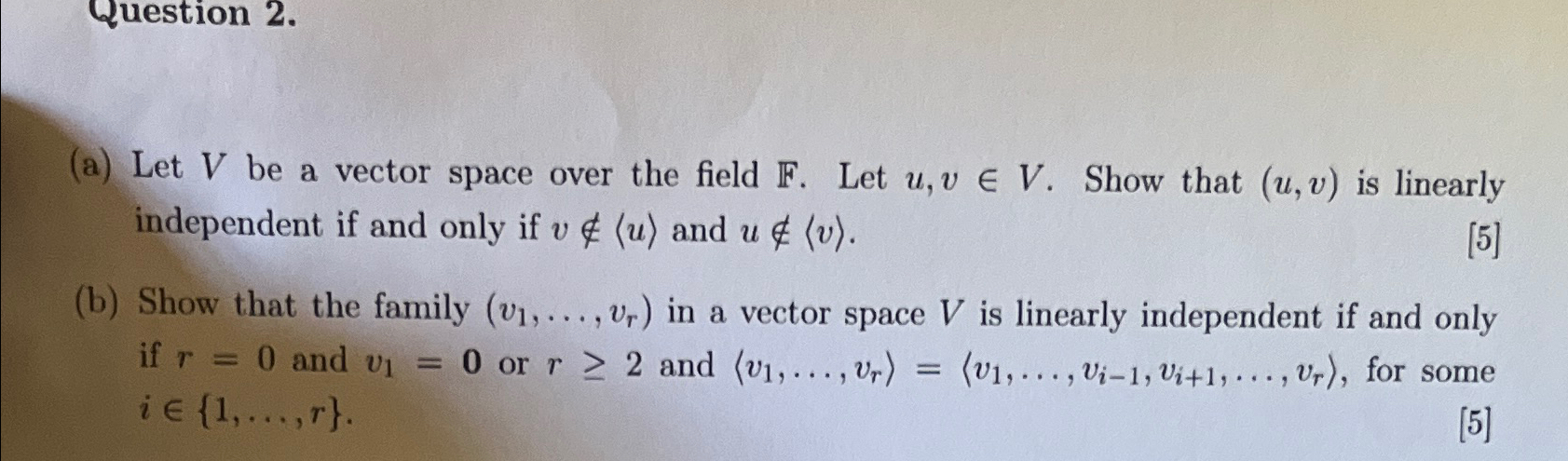 Solved (a) ﻿Let V ﻿be a vector space over the field F. ﻿Let | Chegg.com