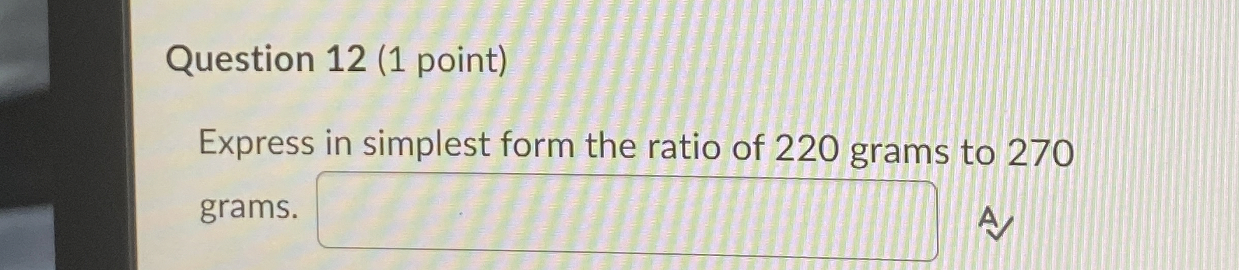 Solved Question 12 (1 ﻿point)Express in simplest form the | Chegg.com