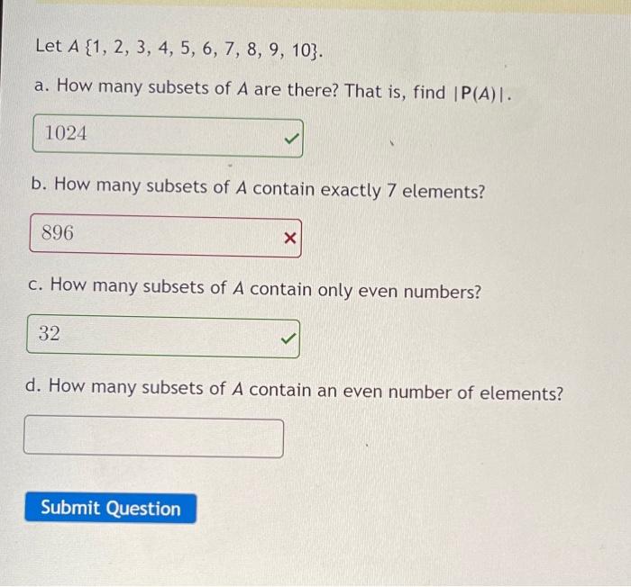 Solved Let A{1,2,3,4,5,6,7,8,9,10}. a. How many subsets of A | Chegg.com