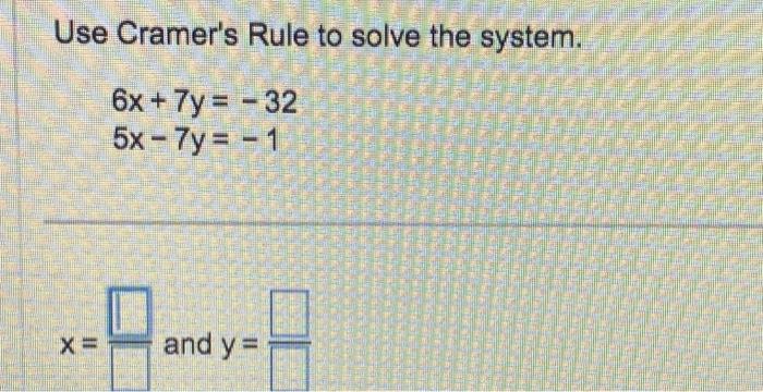 Solved Use Cramer's Rule to solve the system. | Chegg.com