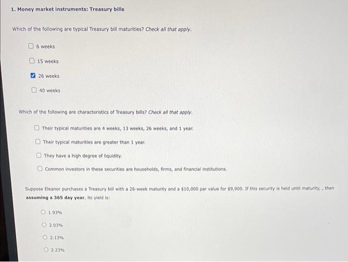 Solved 1. Money market instruments: Treasury bills Which of | Chegg.com