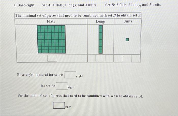 Solved a. Base-eight Set A: 4 flats, 2 longs, and 3 units | Chegg.com