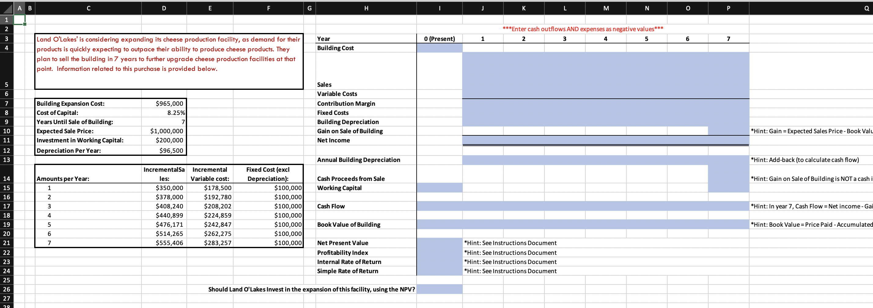Solved Please complete the entire excel sheet with how to do | Chegg.com Solved Please complete the entire excel sheet with how to do | Chegg.com