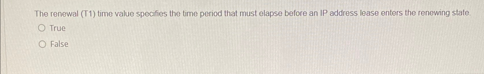 Solved The renewal (T1) ﻿time value specifies the time | Chegg.com