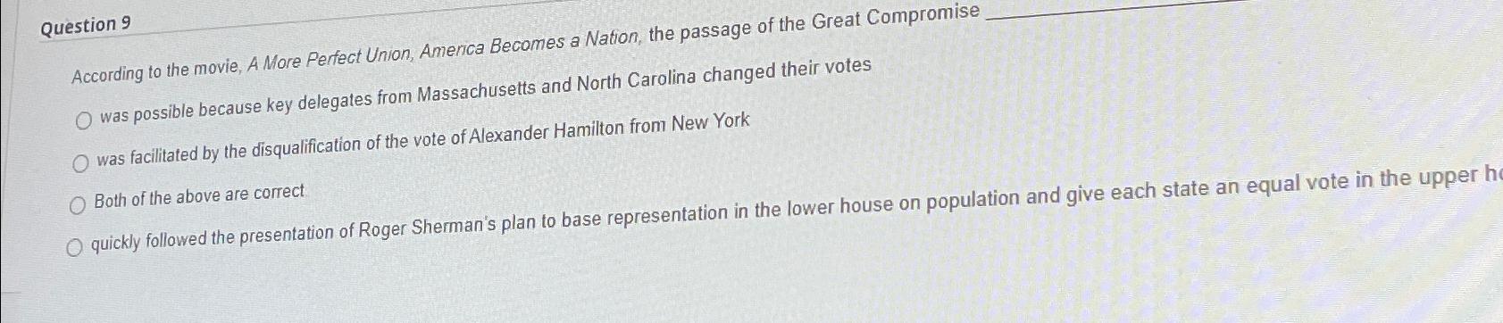Solved Question 9According to the movie, A More Perfect | Chegg.com