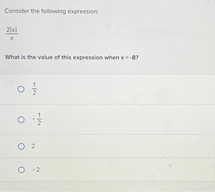 Solved Consider the following expression: x2∣x∣ What is the | Chegg.com