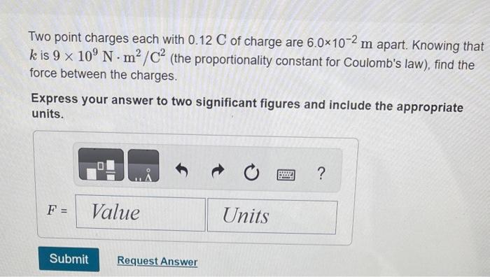 Solved Two point charges each with 0.12C of charge are | Chegg.com