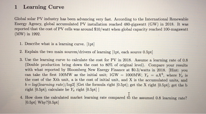 Solved 1 Learning Curve Global solar PV industry has been | Chegg.com