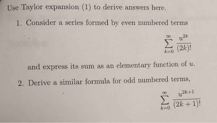 Solved Taylor Series for Exponential Function: For every u | Chegg.com