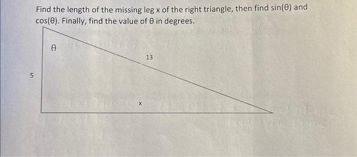 Solved 5 Find the length of the missing leg x of the right | Chegg.com