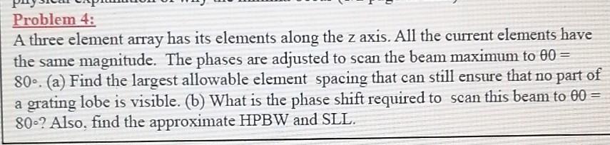 Solved Problem 4: A three element array has its elements | Chegg.com