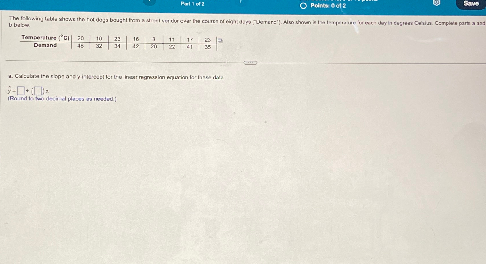 Solved Part 1 ﻿of 2Points: 0 ﻿of 2SaveThe following table | Chegg.com