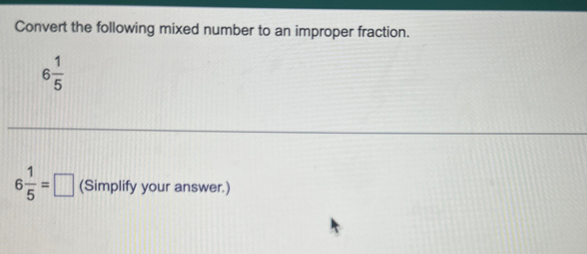 Solved Convert the following mixed number to an improper | Chegg.com