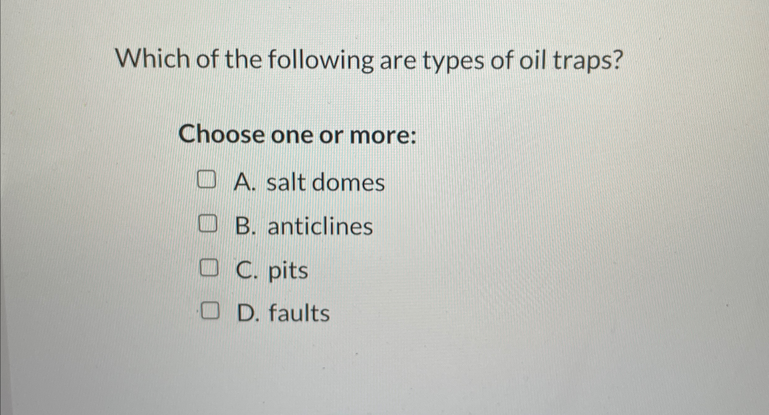 Solved Which of the following are types of oil traps?Choose | Chegg.com