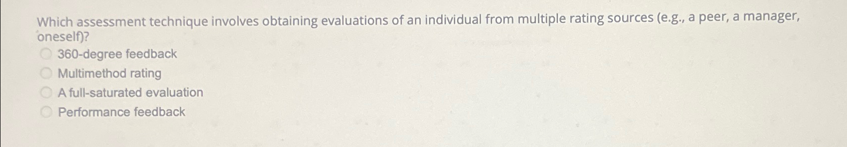 Solved Which assessment technique involves obtaining | Chegg.com