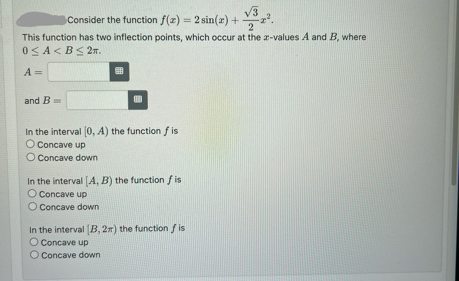 Solved Consider the function f(x)=2sin(x)+322x2This function | Chegg.com