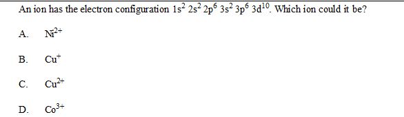 Solved An ion has the electron configuration | Chegg.com