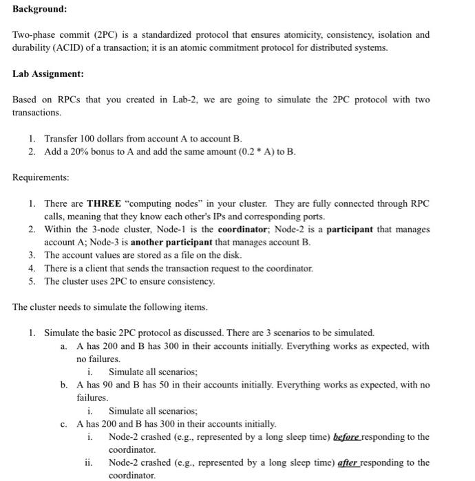 Solved Background: Two-phase commit (2PC) is a standardized | Chegg.com