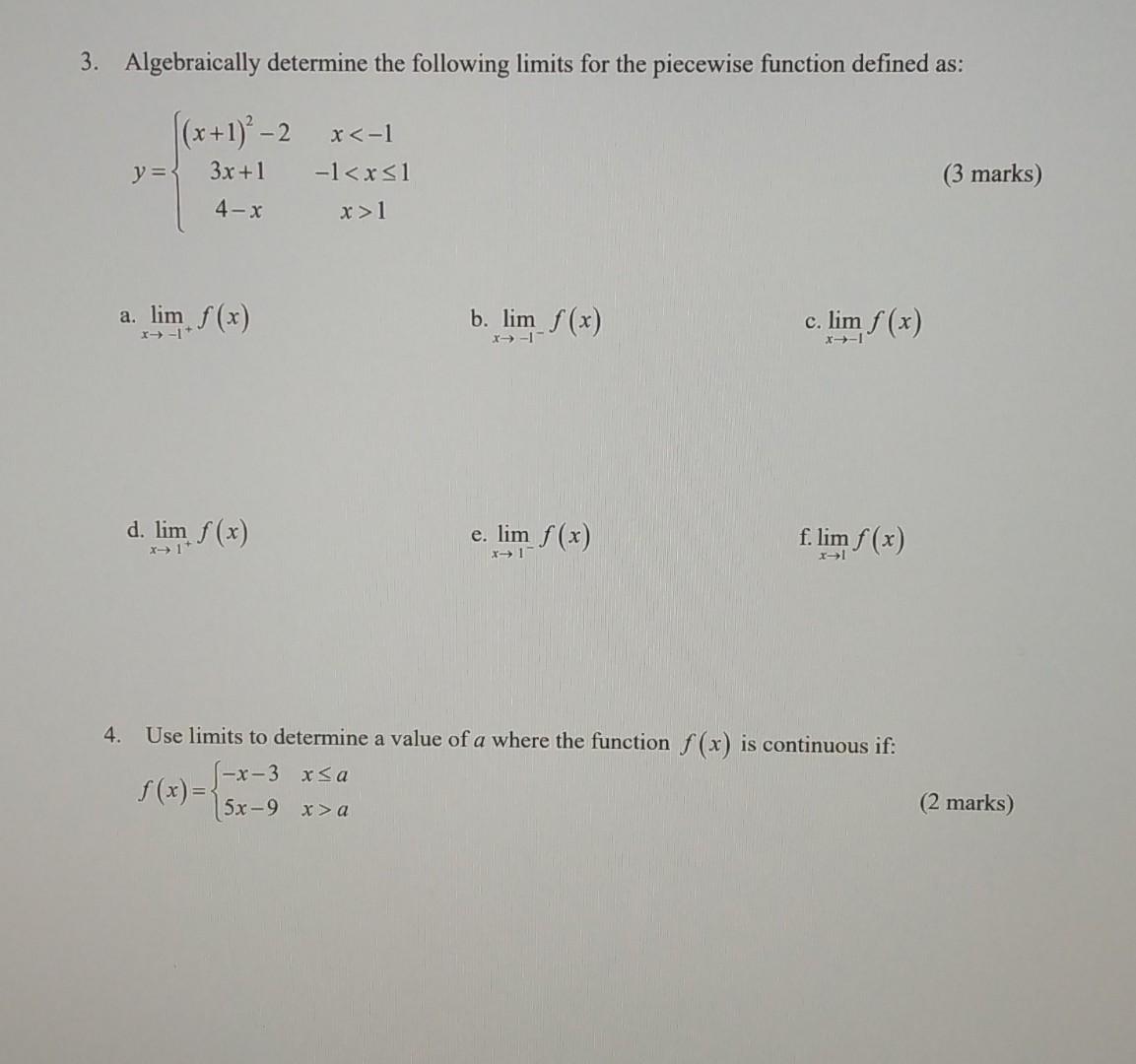 Solved 3. Algebraically determine the following limits for | Chegg.com