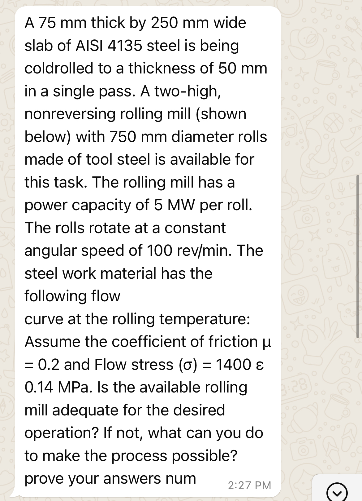 Solved A 75mm ﻿thick by 250mm ﻿wide slab of AISI 4135 ﻿steel | Chegg.com