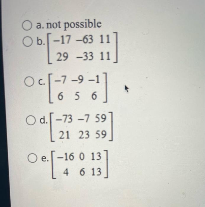 Solved If possible, find 5A-4B. -9.-7 -BB-E8 = 5 -1 7 | Chegg.com