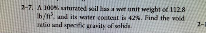 Solved 2-7. A 100% saturated soil has a wet unit weight of | Chegg.com