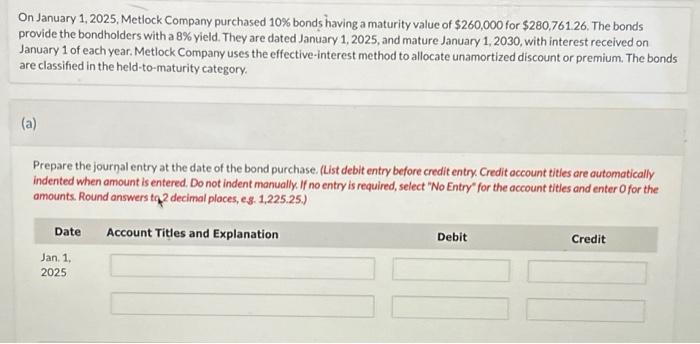 On January 1,2025 , Metlock Company purchased 10% | Chegg.com