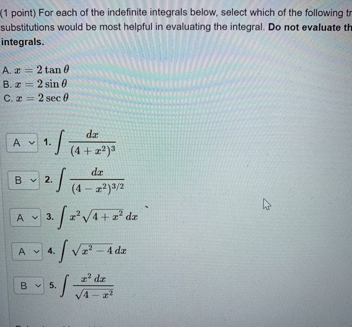 Solved (1 point) For each of the indefinite integrals below, | Chegg.com