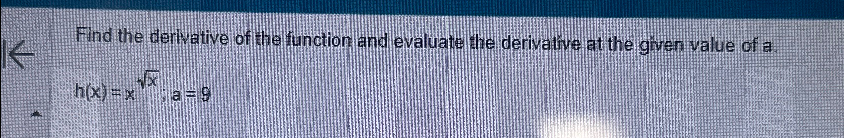 Solved Find the derivative of the function and evaluate the | Chegg.com