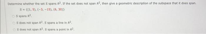 Solved Determine whether the set S spans R2. If the set does | Chegg.com