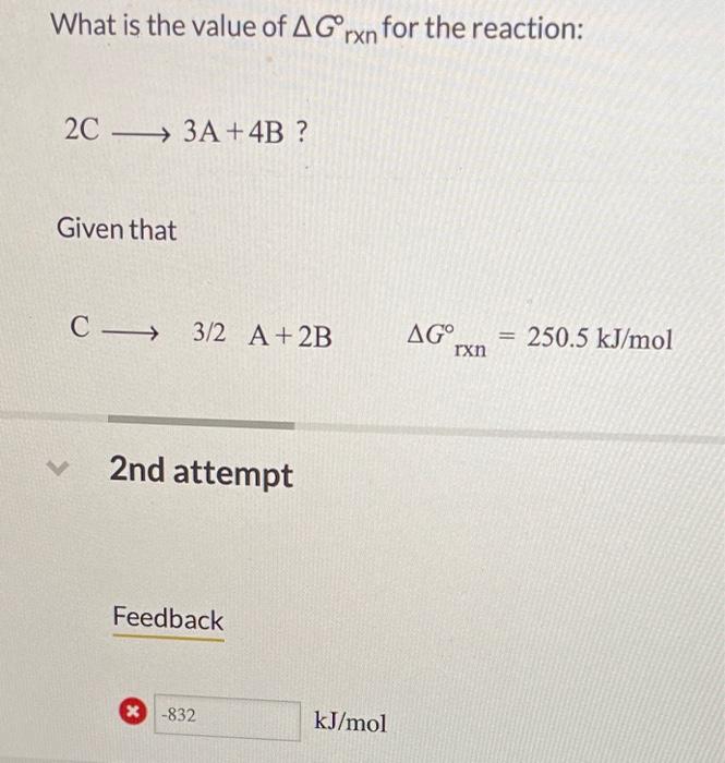 Solved What is the value of ΔGr×n∘ for the reaction: 2C 3 | Chegg.com