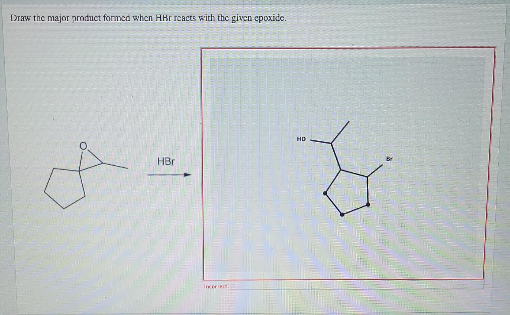 Solved Draw the major product formed when HBr reacts with | Chegg.com