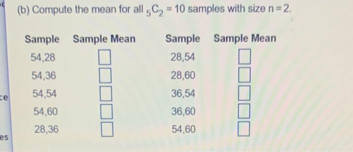 Solved (b) Compute the mean for all 5C2 = 10 samples with | Chegg.com