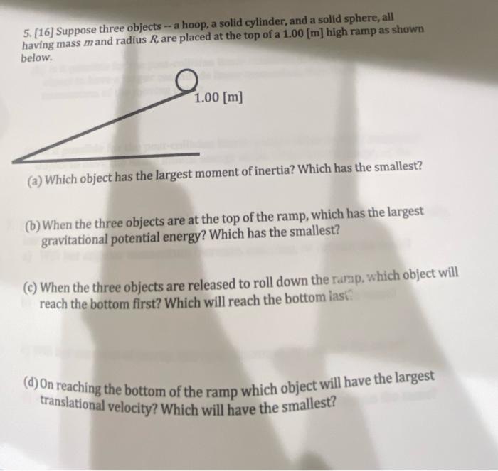 Solved 5. [16] Suppose three objects - a hoop, a solid | Chegg.com