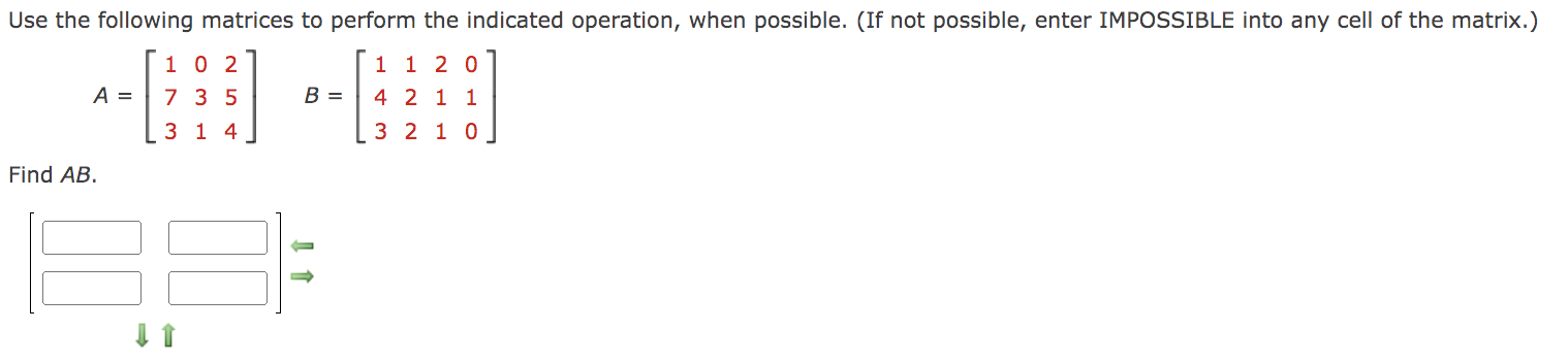 Solved Use the following matrices to perform the indicated | Chegg.com