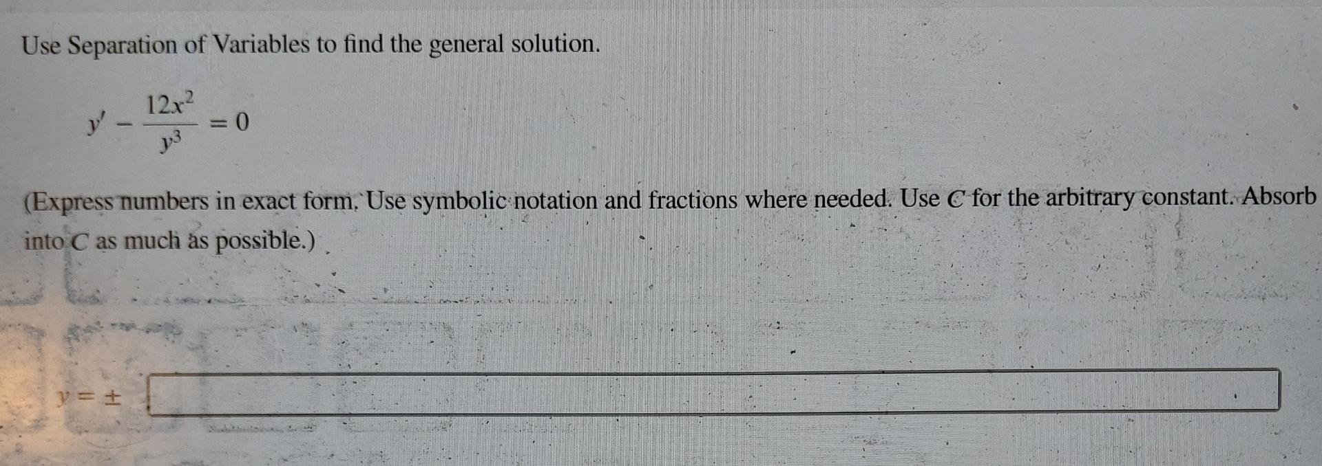 Solved Use Separation of Variables to find the general | Chegg.com