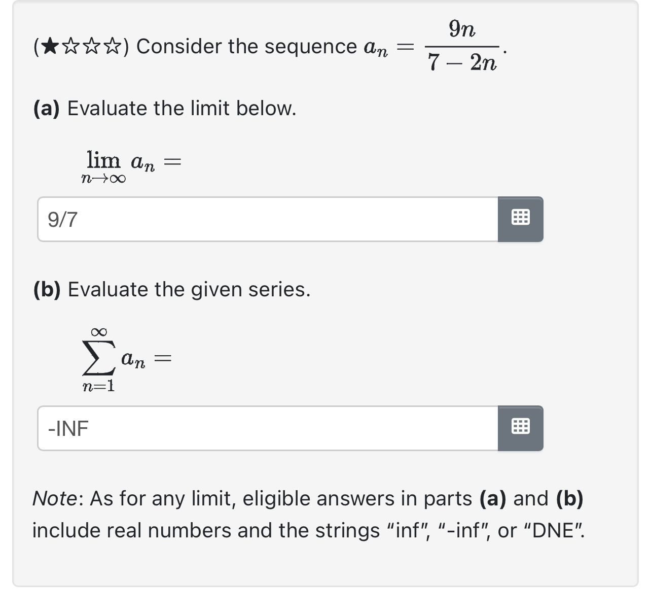 Solved (***≲ϖ≲) ﻿Consider the sequence an=9n7-2n.(a) | Chegg.com