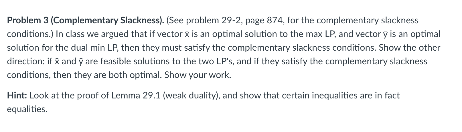 Solved Problem 3 (Complementary Slackness). (See problem | Chegg.com