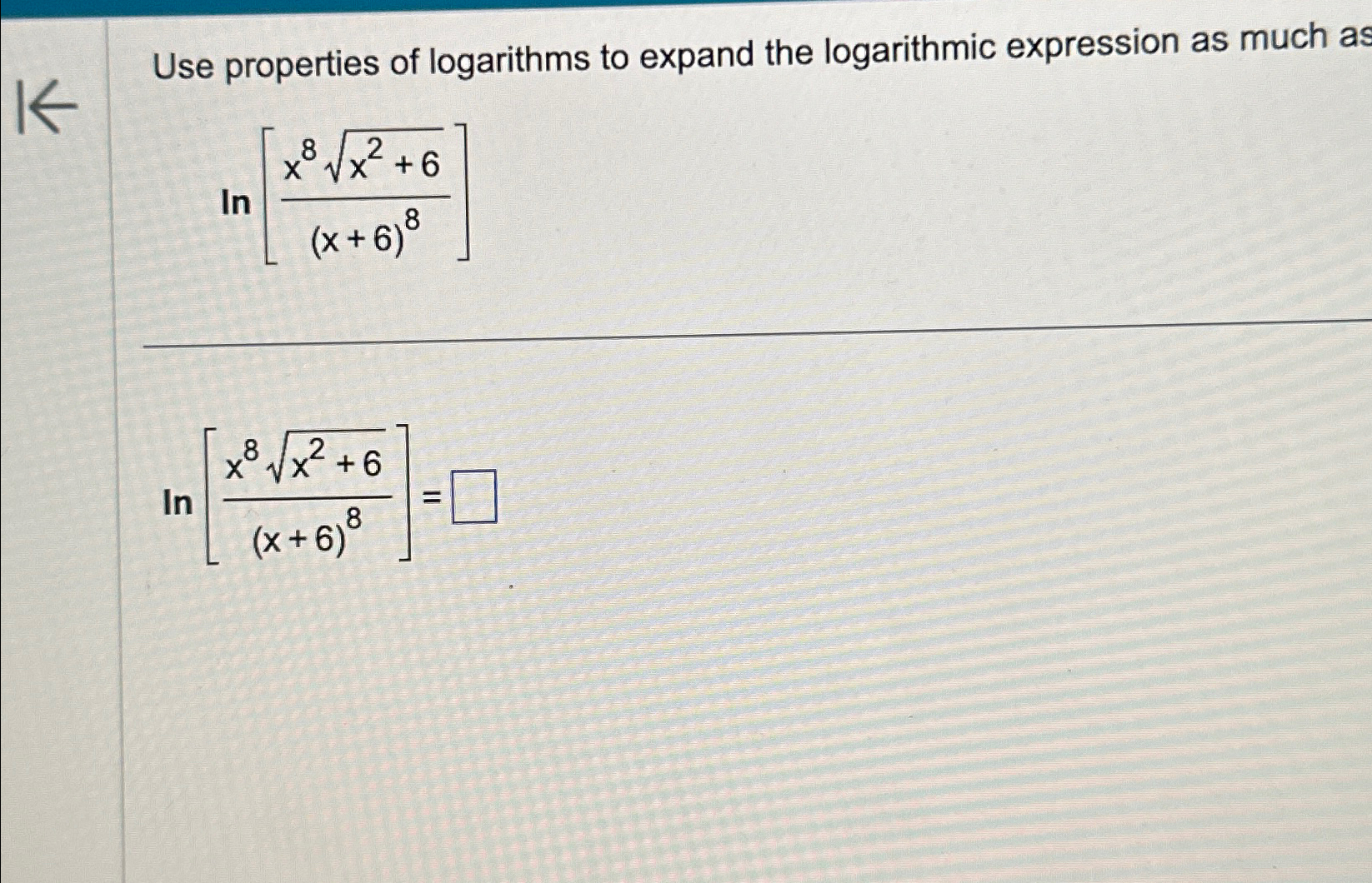 Solved Use properties of logarithms to expand the | Chegg.com